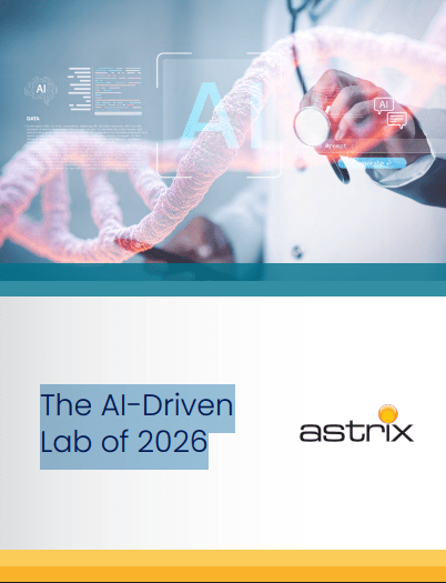 Astrix White Paper Download - The AI-Driven Lab of 2026 - Astrix
